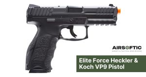 Top 10 Best Airsoft Pistols 2025 Review - Airsoftic